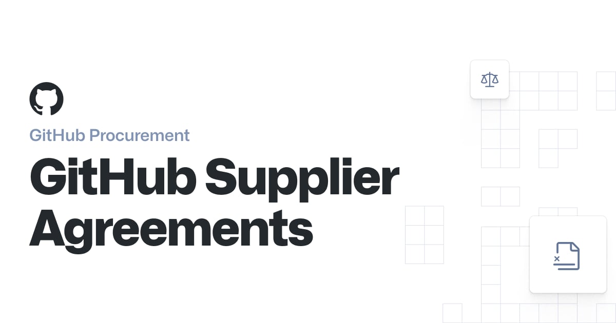GitHub Supplier Agreements · GitHub Procurement · GitHub